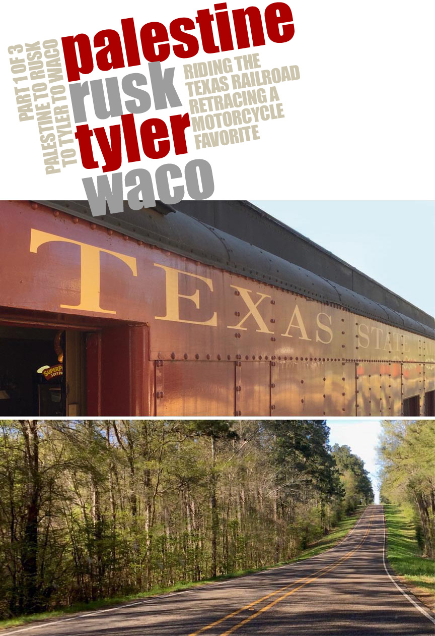 Drop Top Road Trips - THE RUSK TYLER RUN